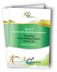HKGBC 10th Anniversary Celebration: Road to Sustainable Built Environment - 10 Years On | HKGBC